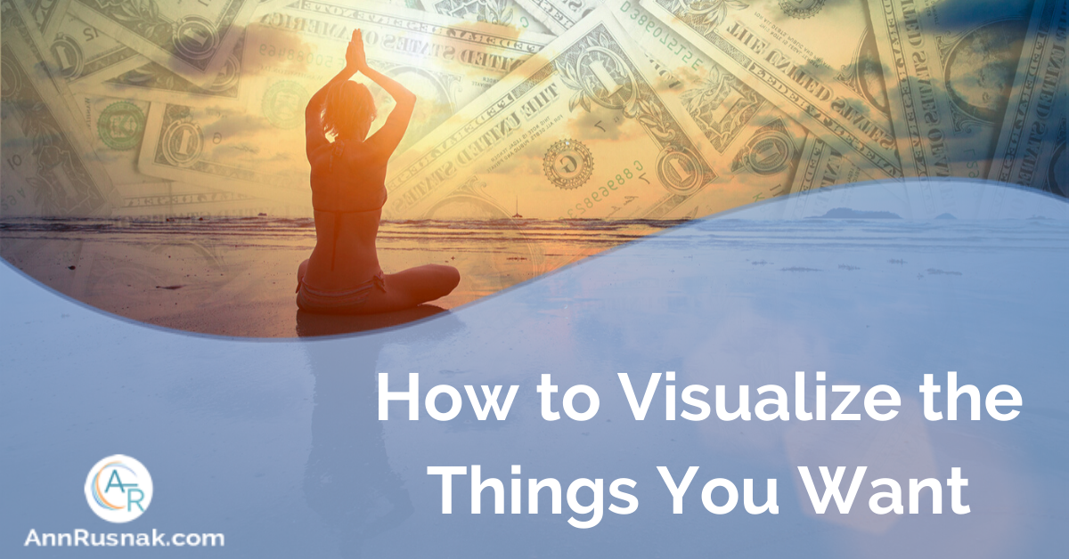 How to Visualize the Things You Want