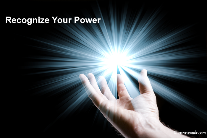 Recognize Your Power to Change Your Life
