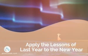 Apply the Lessons of Last Year to the New Year