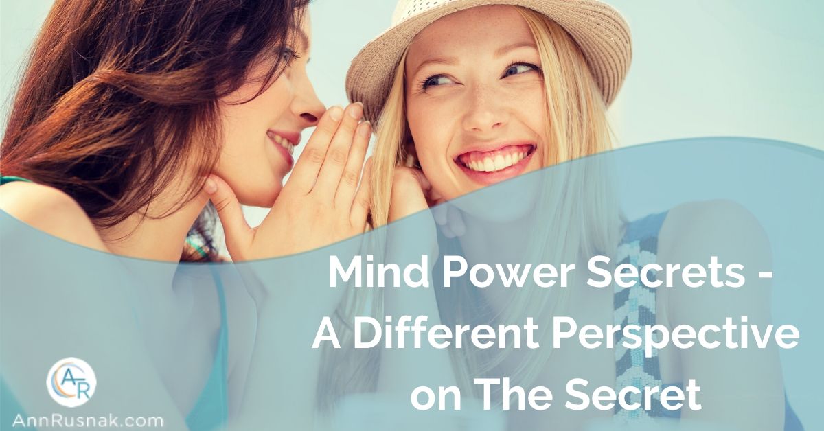 Mind Power Secrets – A Different Perspective on The Secret