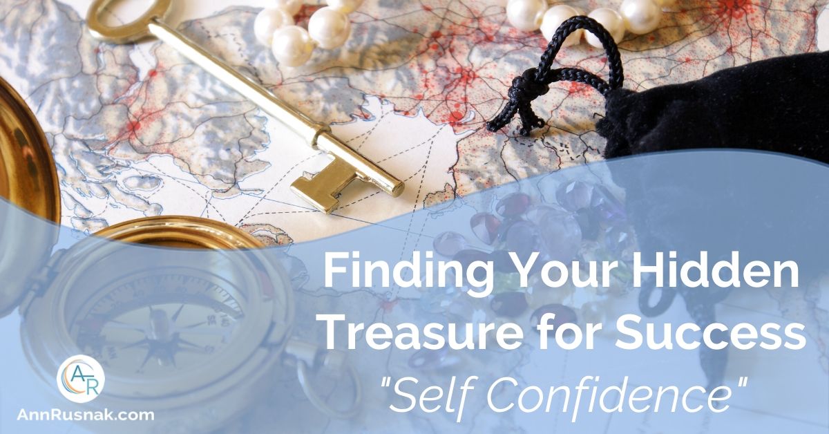 Finding Your Hidden Treasure of Success – Part 2