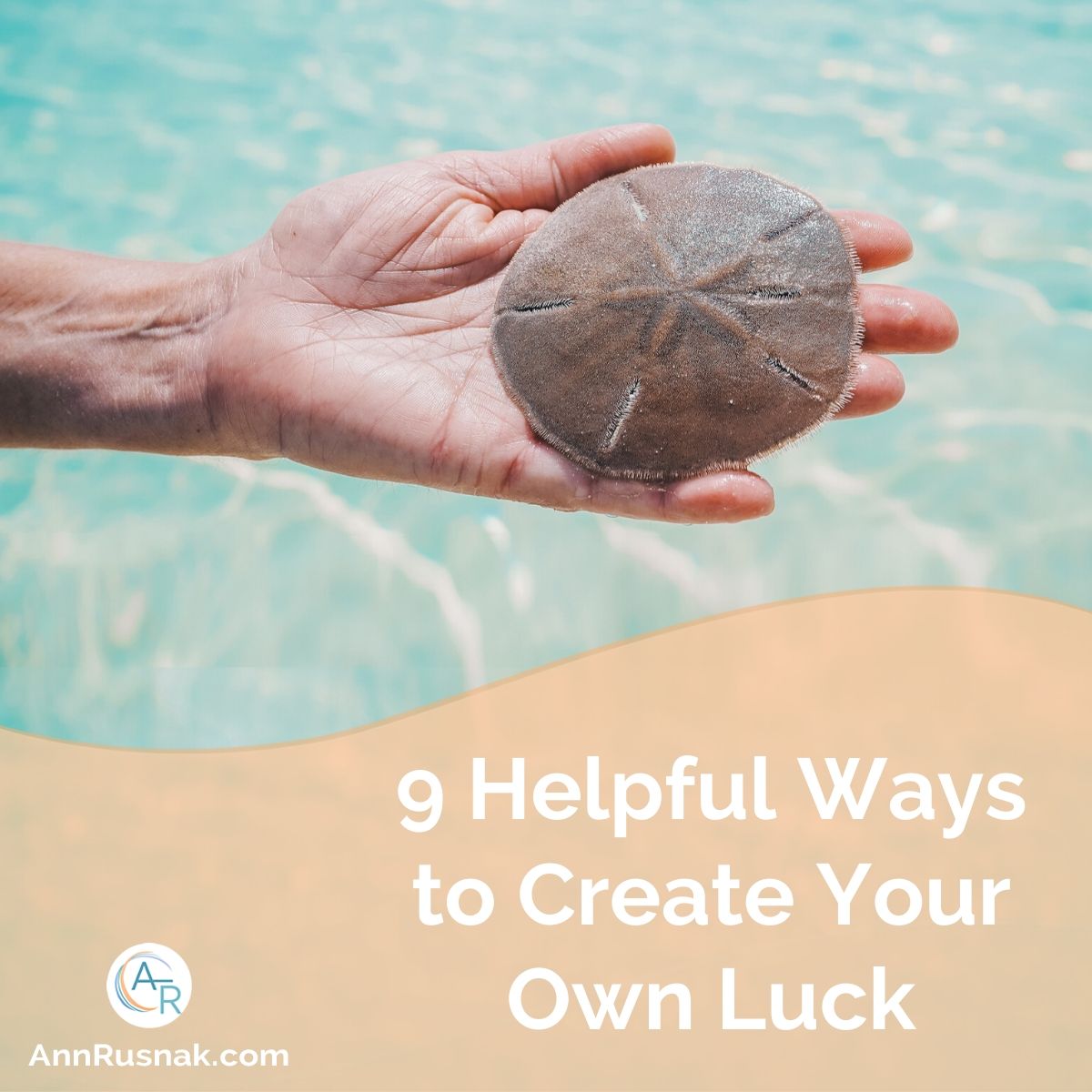 9 Helpful Ways to Create Your Own Luck